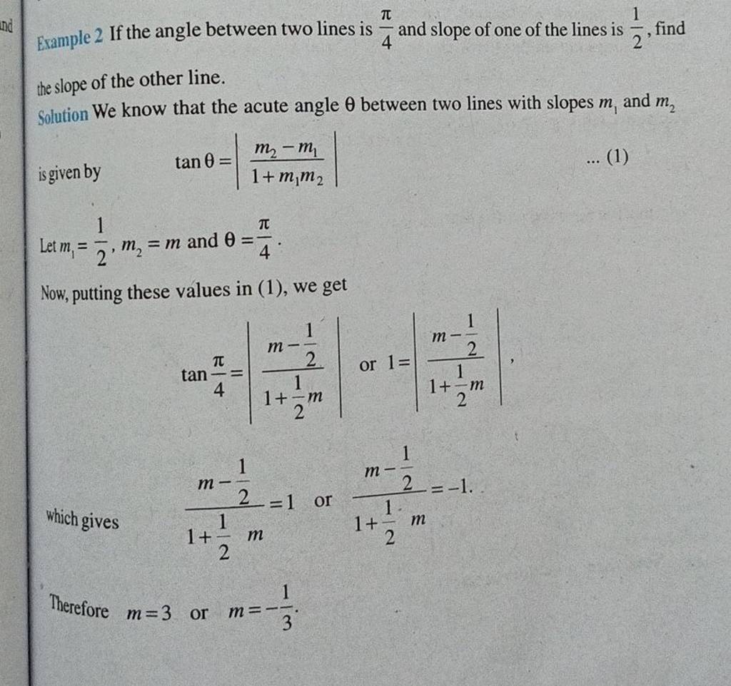 Example 2 If the angle between two lines is 4π and slope of one of the l..