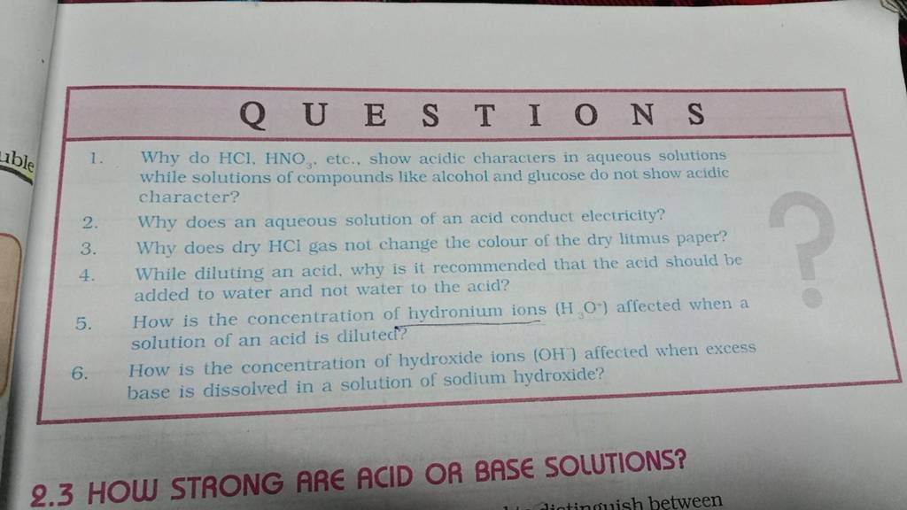 1. Why do HCl,HNO3 , etc., show acidic characters in aqueous solutions wh..