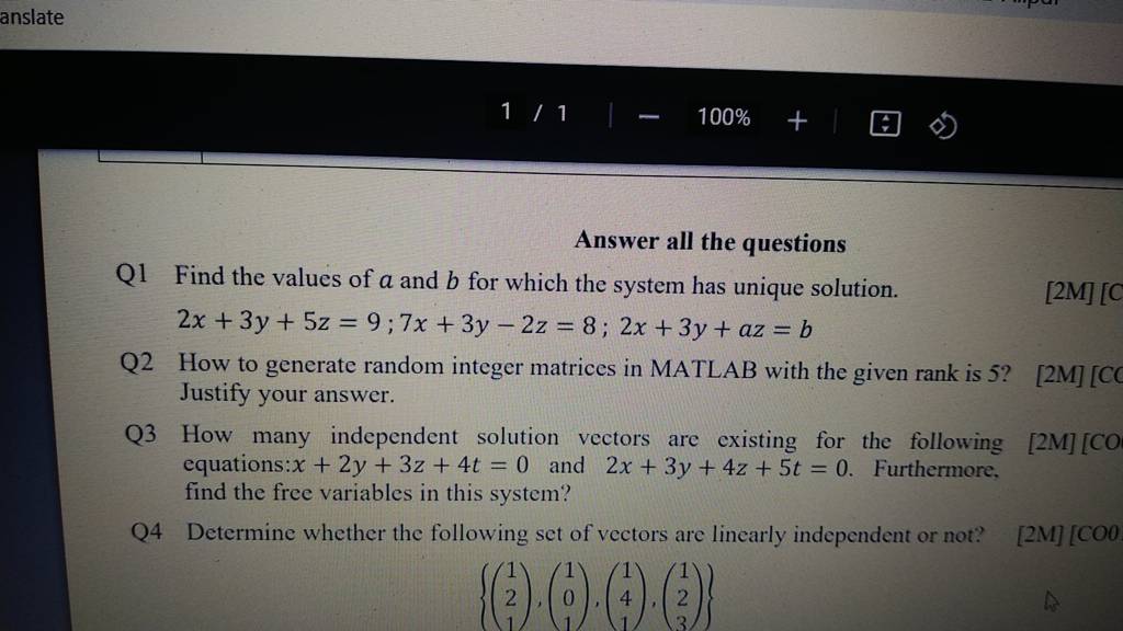 Answer all the questions Q1 Find the values of a and b for which the syst..