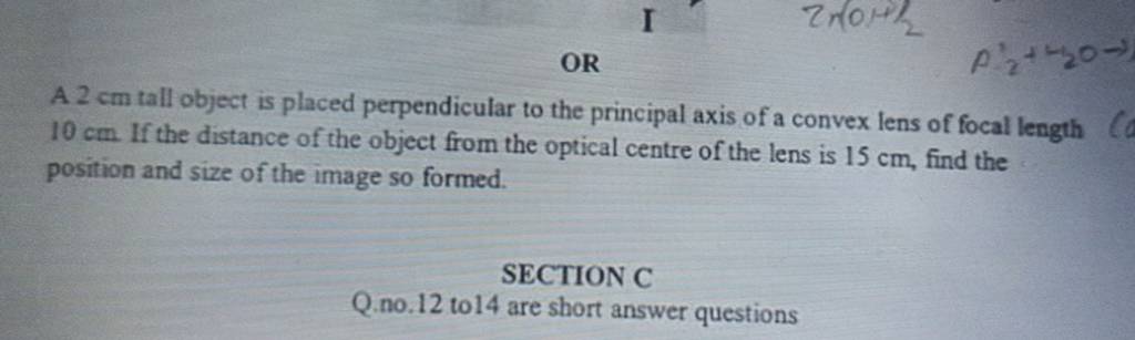 OR A 2 cm tall object is placed perpendicular to the principal axis of a