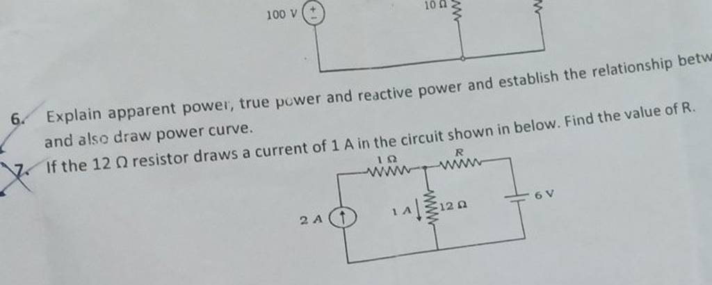 6. Explain apparent power, true power and reactive power and establish th..