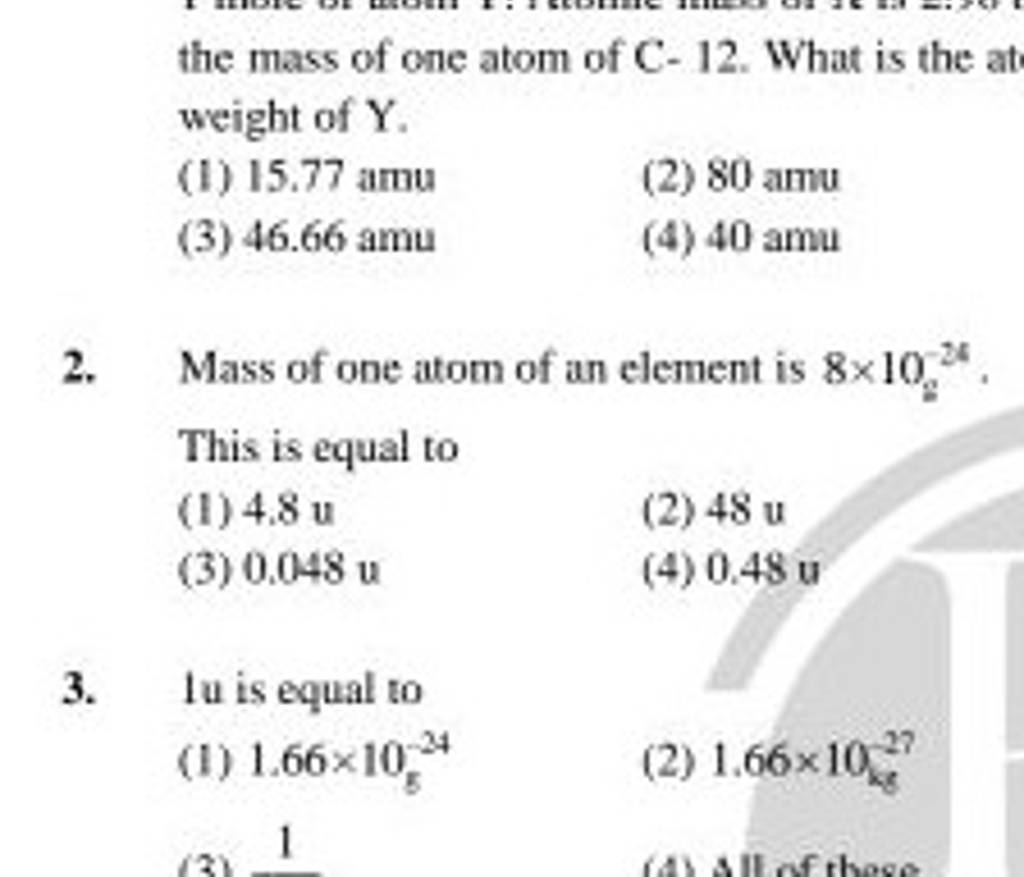 the mass of one atom of C−12. What is the at weight of Y. | Filo
