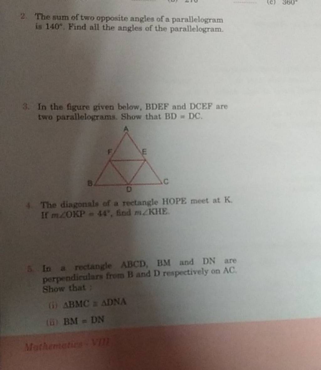 2. The sum of two opposite angles of a parallelogram is 140∘. Find all th..