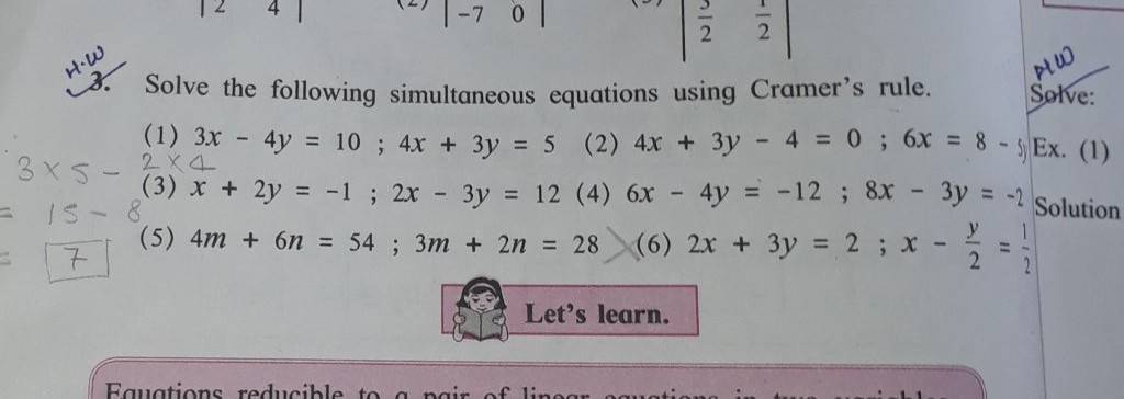 3. Solve the following simultaneous equations using Cramer's rule. Sołve:..