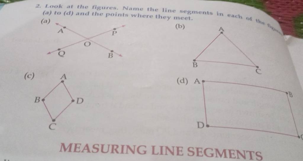 2. Look at the figures. Name the line segments in each of the (a) to (d)