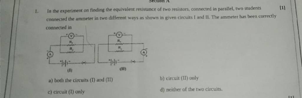 In the experiment on finding the equivalent resistance of two resistors,