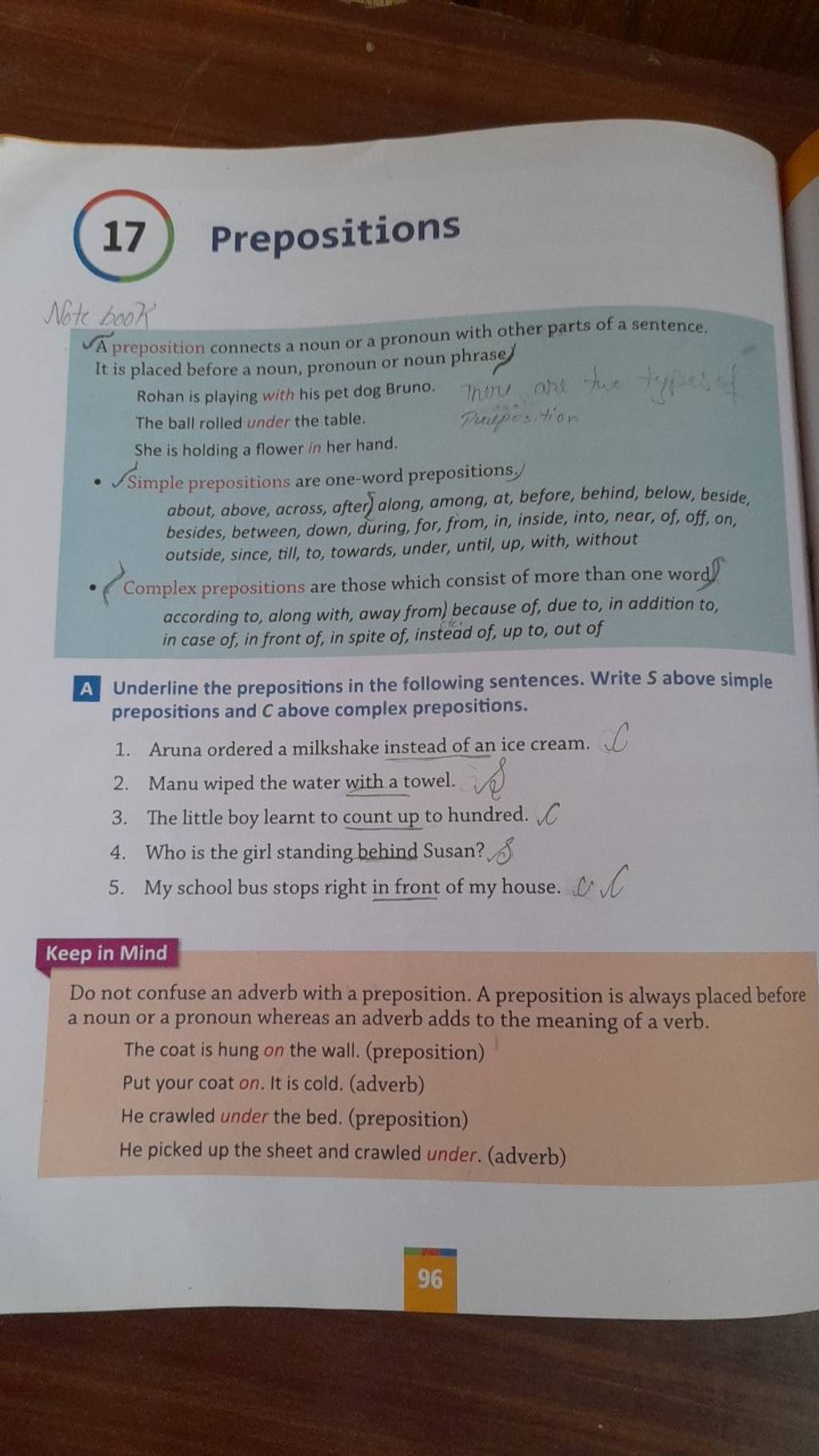 17 Prepositions Note book A preposition connects a noun or a pronoun with..