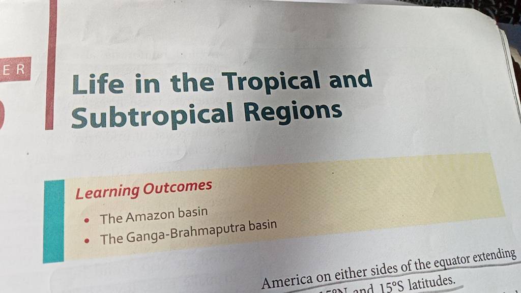 Life in the Tropical and Subtropical Regions | Filo