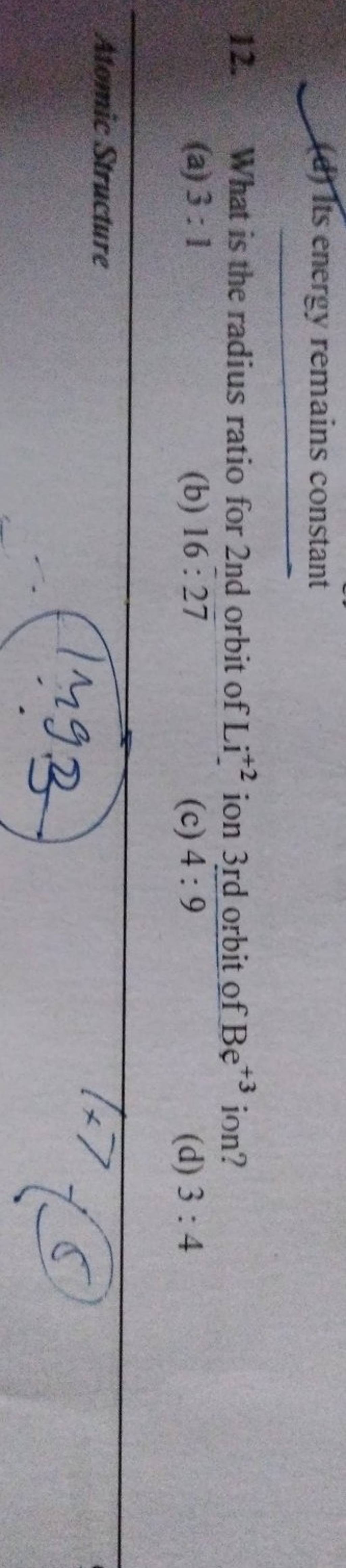 What Is The Radius Ratio For 2 Nd Orbit Of Li 2 Ion 3rd Orbit Of Be 3 Ion