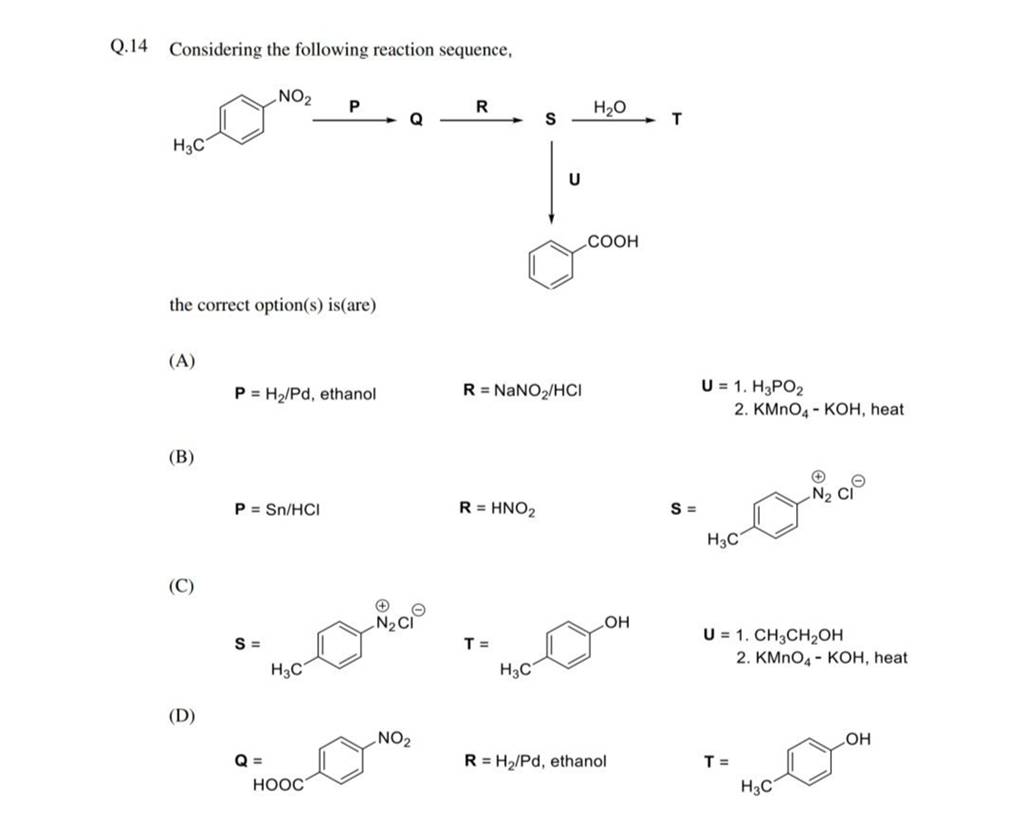 Q 14 Considering The Following Reaction Sequence The Correct Option S I
