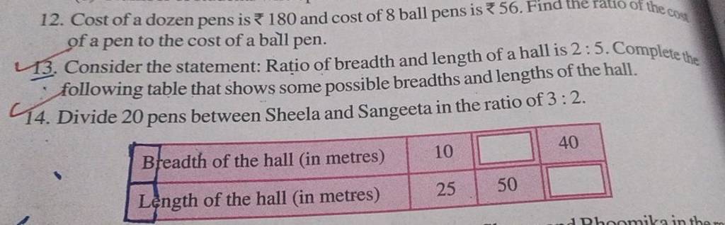 12. Cost of a dozen pens is ₹180 and cost of 8 ball pens is ₹56. Find the..