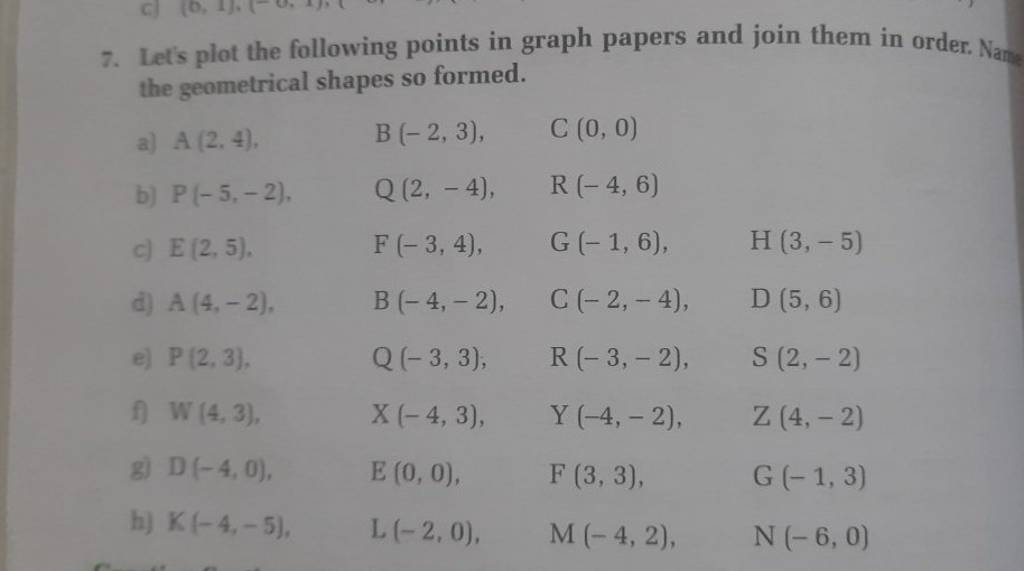 7. Let's plot the following points in graph papers and join them in order..