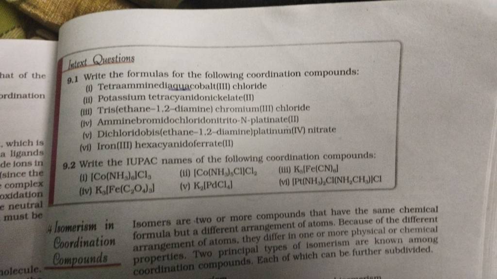 ligands 9.2 Write the IUPAC names of the following coordination compounds..