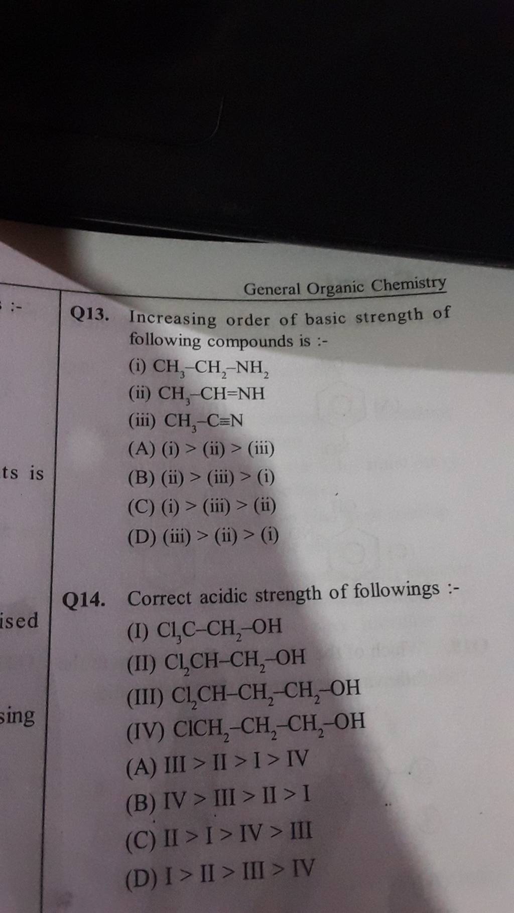 General Organic Chemistry Q13. Increasing order of basic strength of foll..