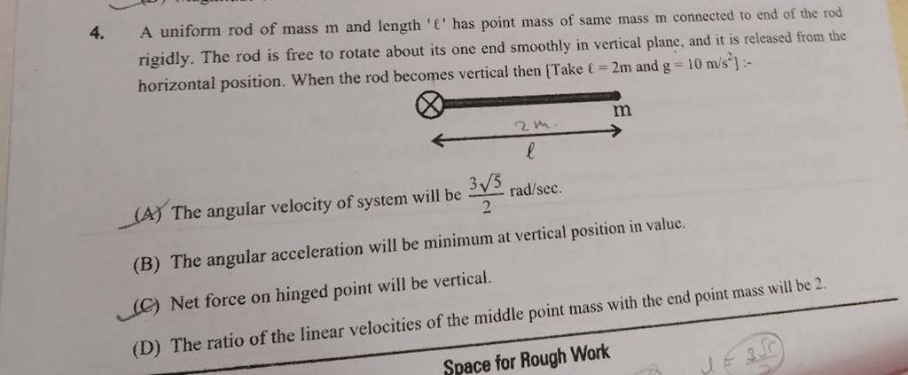 A uniform rod of mass m and length ' ℓ ' has point mass of same mass m co.. A uniform rod of mass m and length ' ℓ ' has point mass of same mass m co..