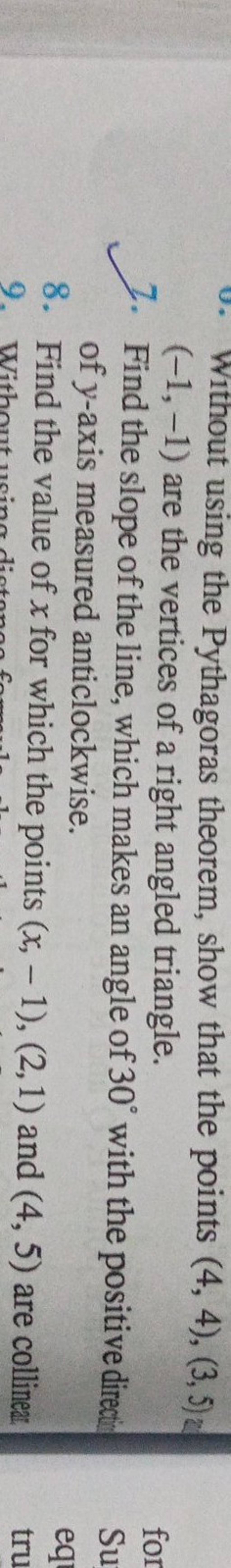 W. Without using the Pythagoras theorem, show that the points (4,4),(3,5)..