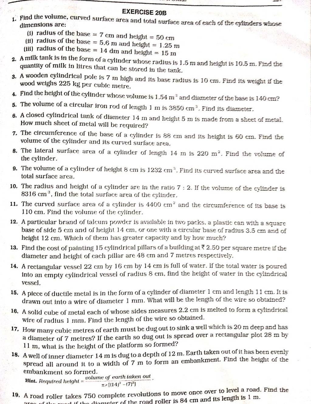 EXERCISE 20B 1. Find the volume, curved surface area and total suriace ar..