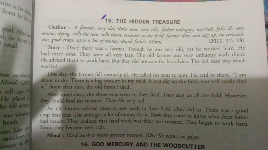 15. THE HIDDEN TREASURE Outline : A farmer, very old, three sons, very id..
