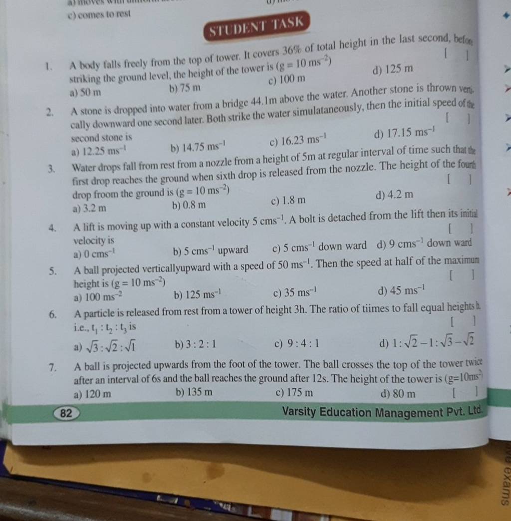 A ball projected verticallyupward with a speed of 50 ms−1. Then the speed..