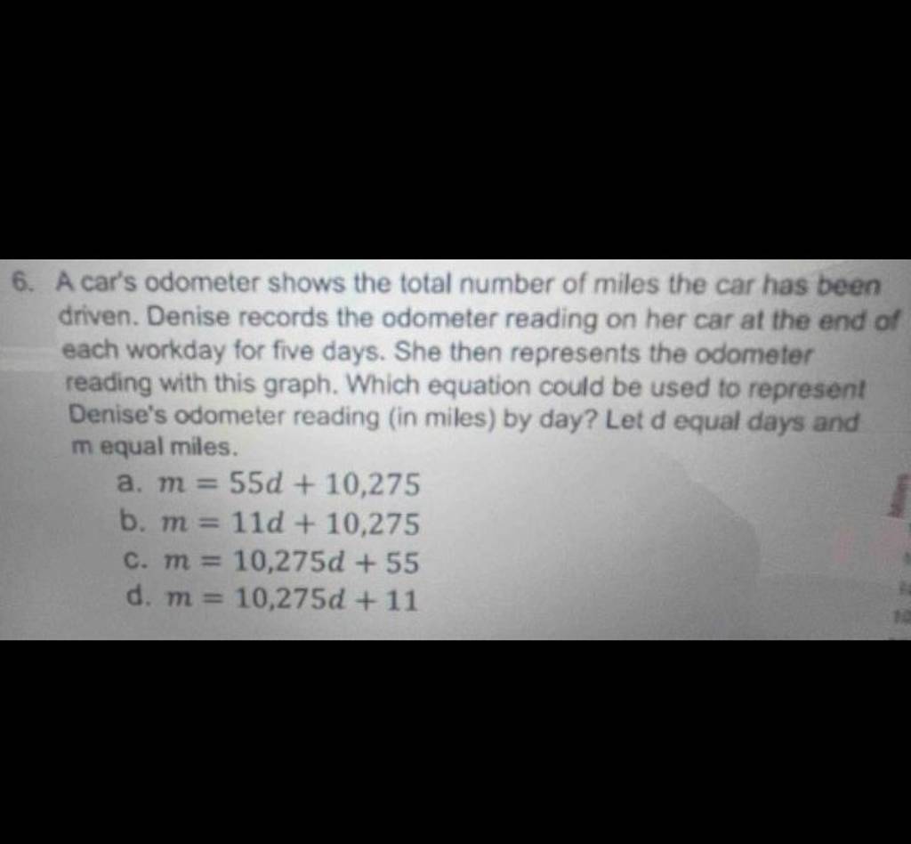 A car's odometer shows the total number of miles the car has been driven...
