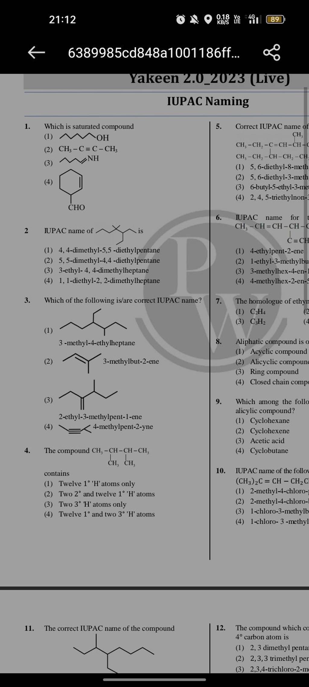 Correct IUPAC name of CH3 −CH2 −C=CH−CH−C CH3 −CH2 −CH−CH2 −CH | Filo