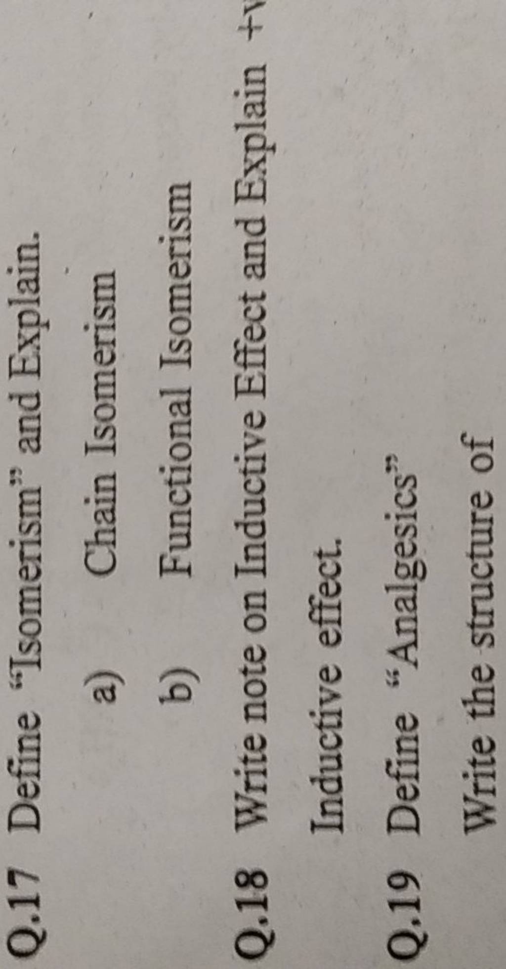 Q 17 Define Isomerism And Explain A Chain Isomerism B Functional Iso