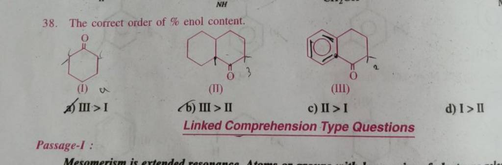 The correct order of % enol content. (I) a (II) (III) | Filo