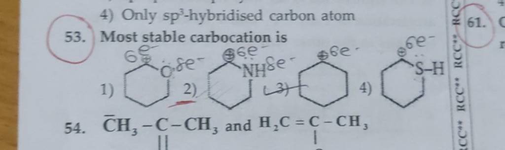 4) Only sp3-hybridised carbon atom 53. Most stable carbocation is 1) 2)