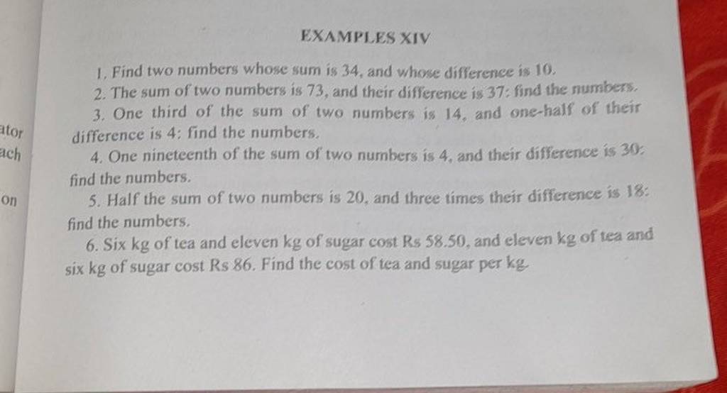 Examples Xiv 1 Find Two Numbers Whose Sum Is 34 And Whose Difference I 5416
