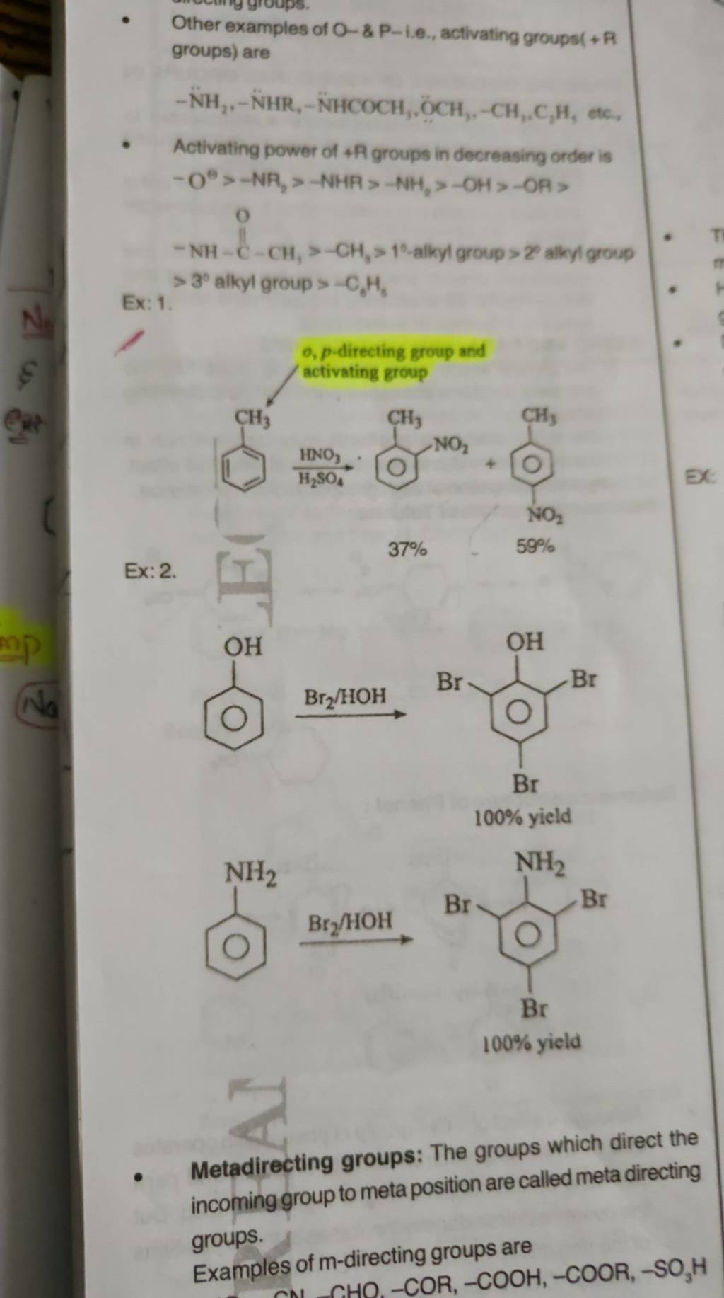 - Other examples of O−&P-i.e., activating groups( +A groups) are −N¨H2 ,−..