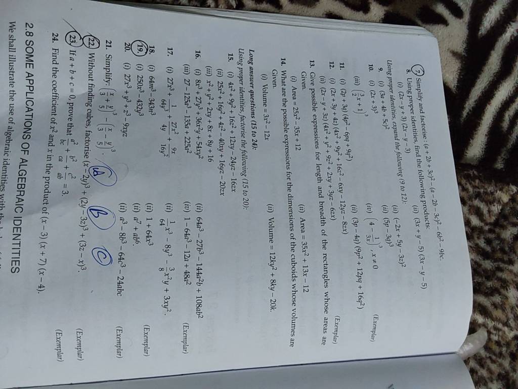 7. Simplify and factorise : (a+2b+3c)2−(a−2b−3c)2−6b2−9bc. 8. Using prope..
