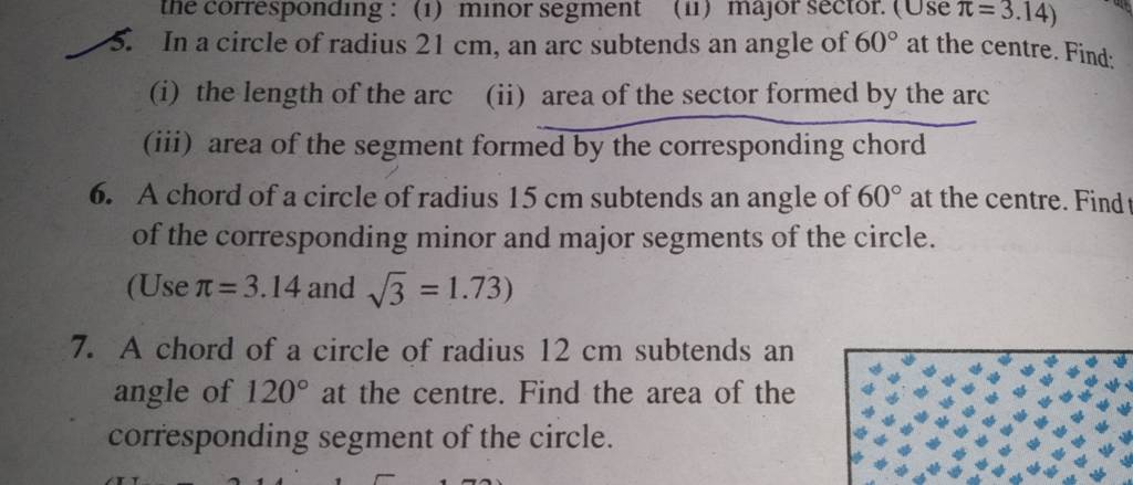 5. In a circle of radius 21 cm, an arc subtends an angle of 60∘ at the ce..
