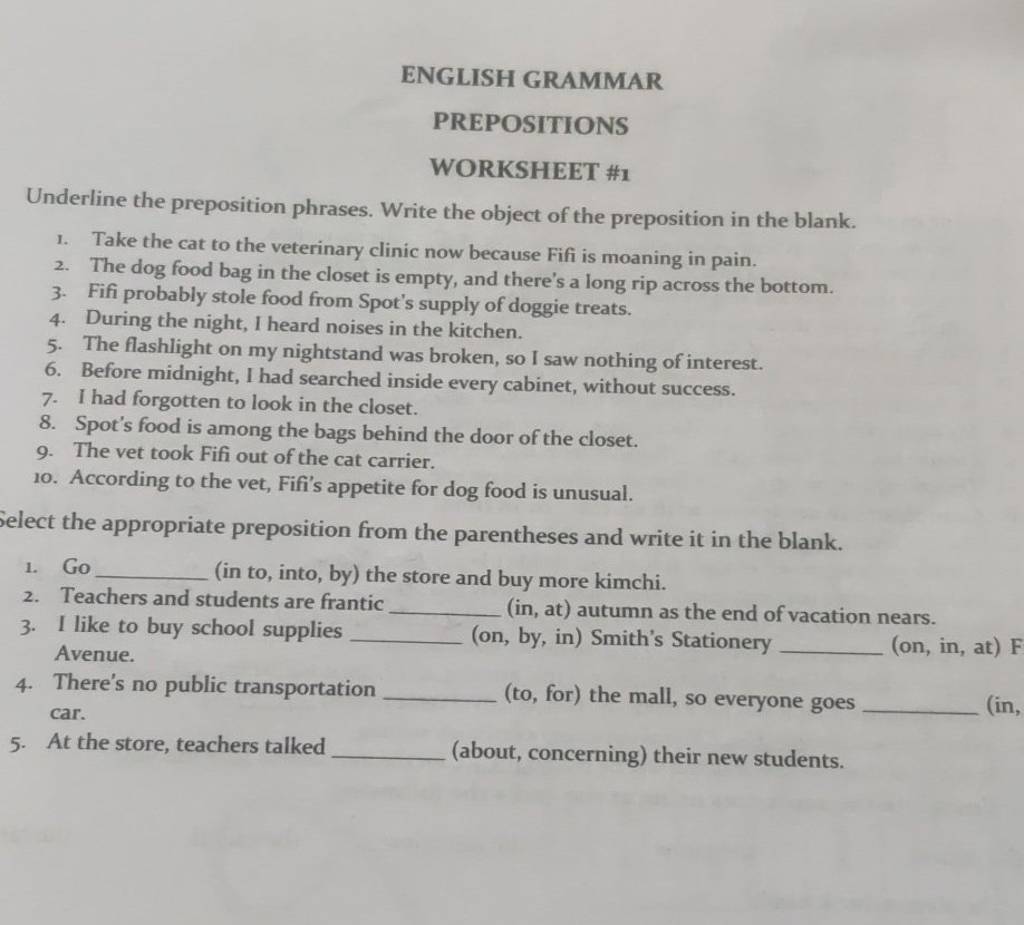 ENGLISH GRAMMAR PREPOSITIONS WORKSHEET \#I Underline the preposition phra..