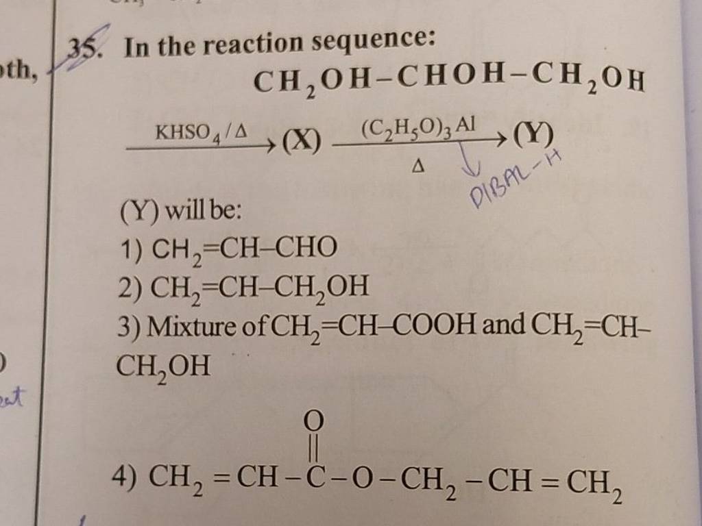 In the reaction sequence: CH2 OH−CHOH−CH2 OH (Y) will be: | Filo