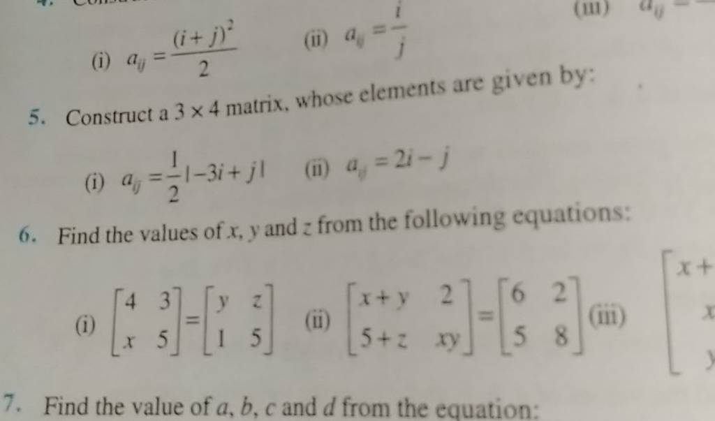 5. Construct a 3×4 matrix, whose elements are given by: (i) aij =21 ∣−3i+..