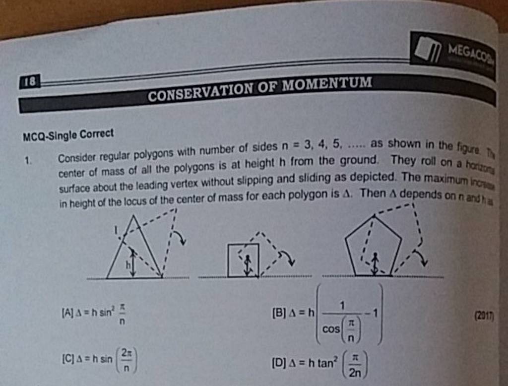18. CONSERVATION OF MOMENTUM MCQ-Single Correct 1. Consider regular polyg..