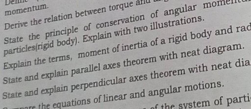 momentum. Derive the relation between torque alsustion of angular State t.. momentum. Derive the relation between torque alsustion of angular State t..