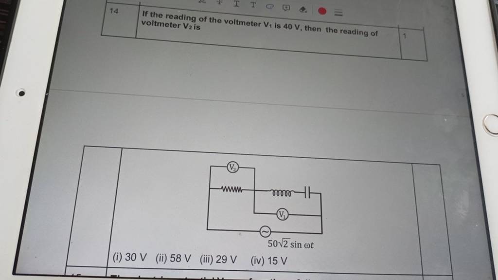 14 If the reading of the voltmeter V₁ is 40 V, then the reading of voltme..