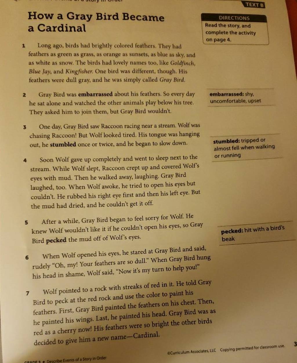 How a Gray Bird Became a Cardinal DIRECTIONS Read the story, and complete..