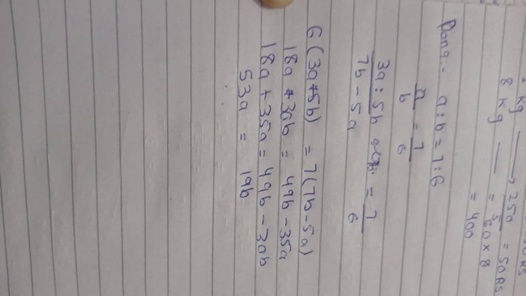 Don9:- a:b=7:6 ba =67 7b−5a3a:5b =130=67 6(3a+5b)=7(7b−5a) 18a =3ab=49b..
