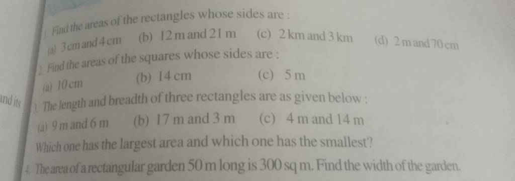 Find the areas of the rectangles whose sides are: (a) 3 cm and 4 cm (b) 1..