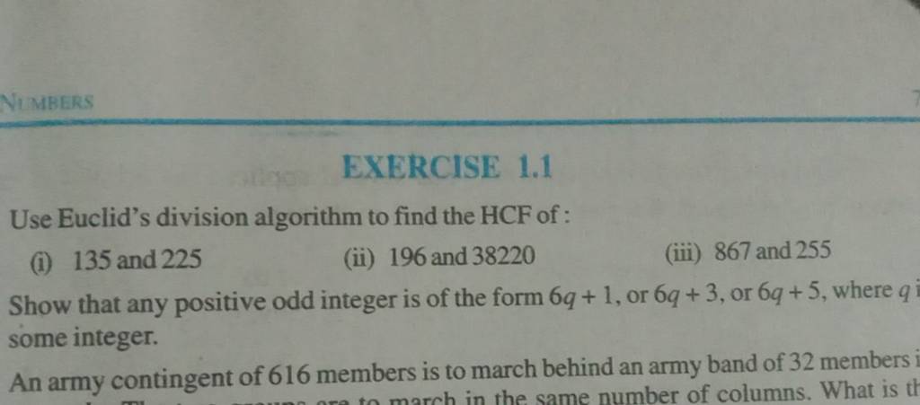Exercise 11 Use Euclids Division Algorithm To Find The Hcf Of I 135 