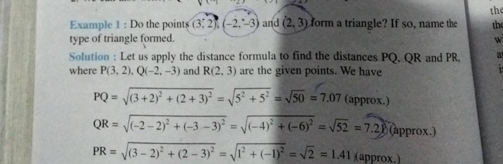 Example 1 : Do the points (3;2),(−2,−3) and (2,3) form a triangle? If so,..