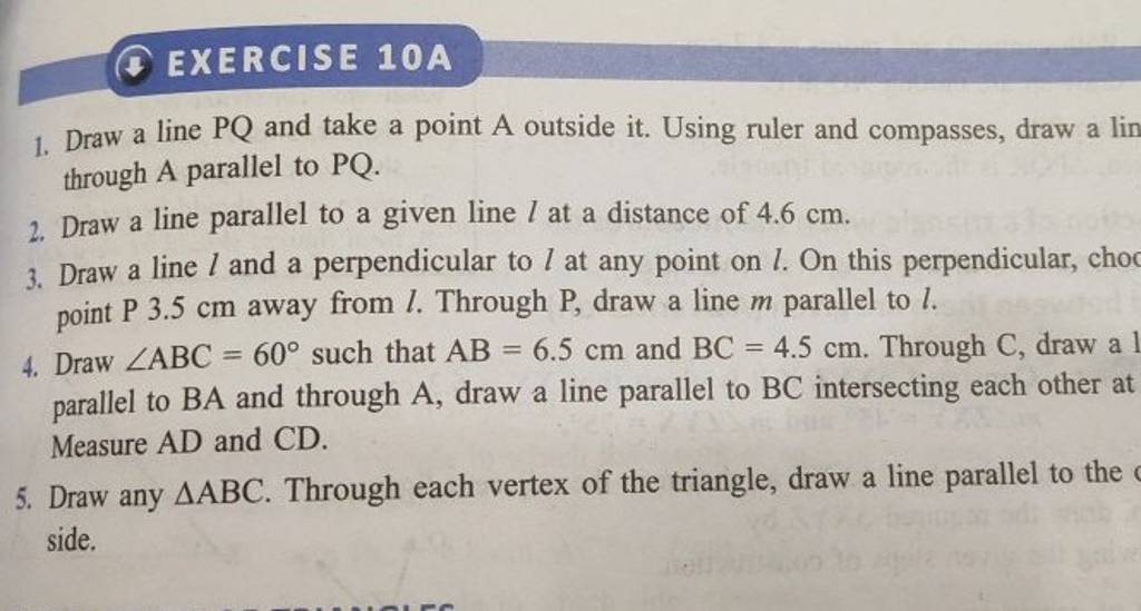 EXERCISE 10 A 1. Draw a line PQ and take a point A outside it. Using rule..