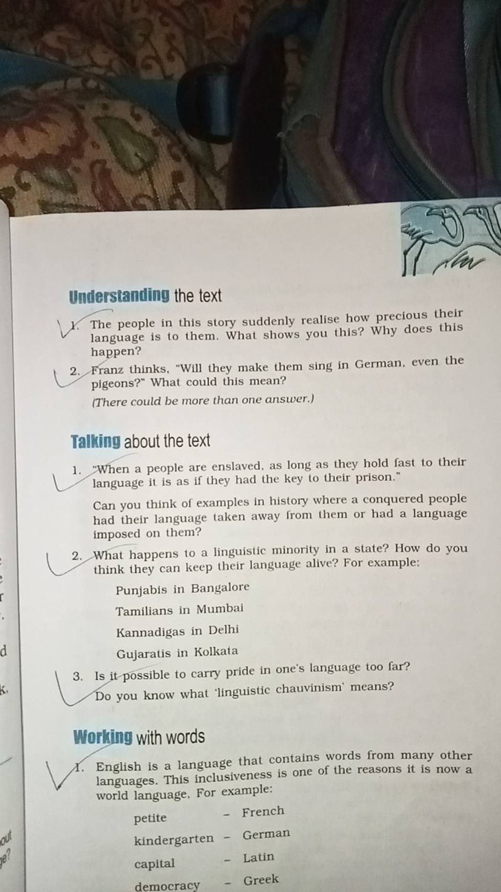 1. The people in this story suddenly realise how precious their language