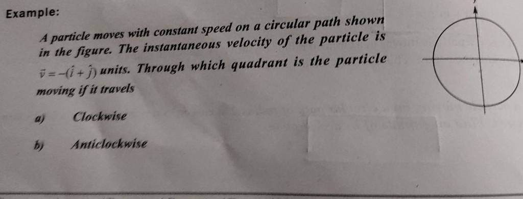 Example A Particle Moves With Constant Speed On A Circular Path Shown In