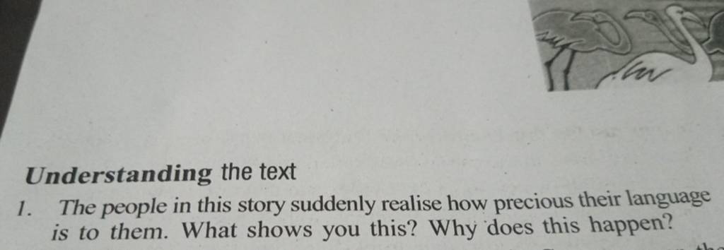 Understanding the text 1. The people in this story suddenly realise how p..