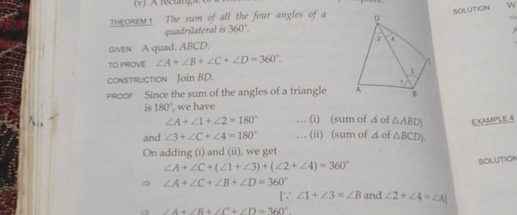 THEOREM 1. The sum of all the four angles of a quadrilateral is 360∘. GVE..