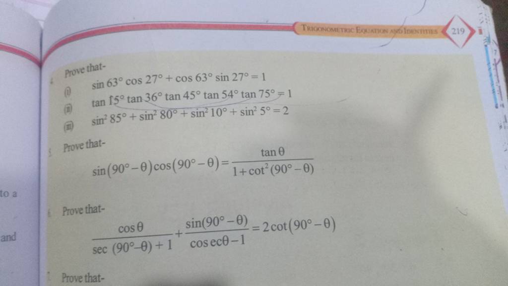 Prove that- (i) sin63∘cos27∘+cos63∘sin27∘=1 (ii) tan15∘tan36∘tan45∘tan54∘..