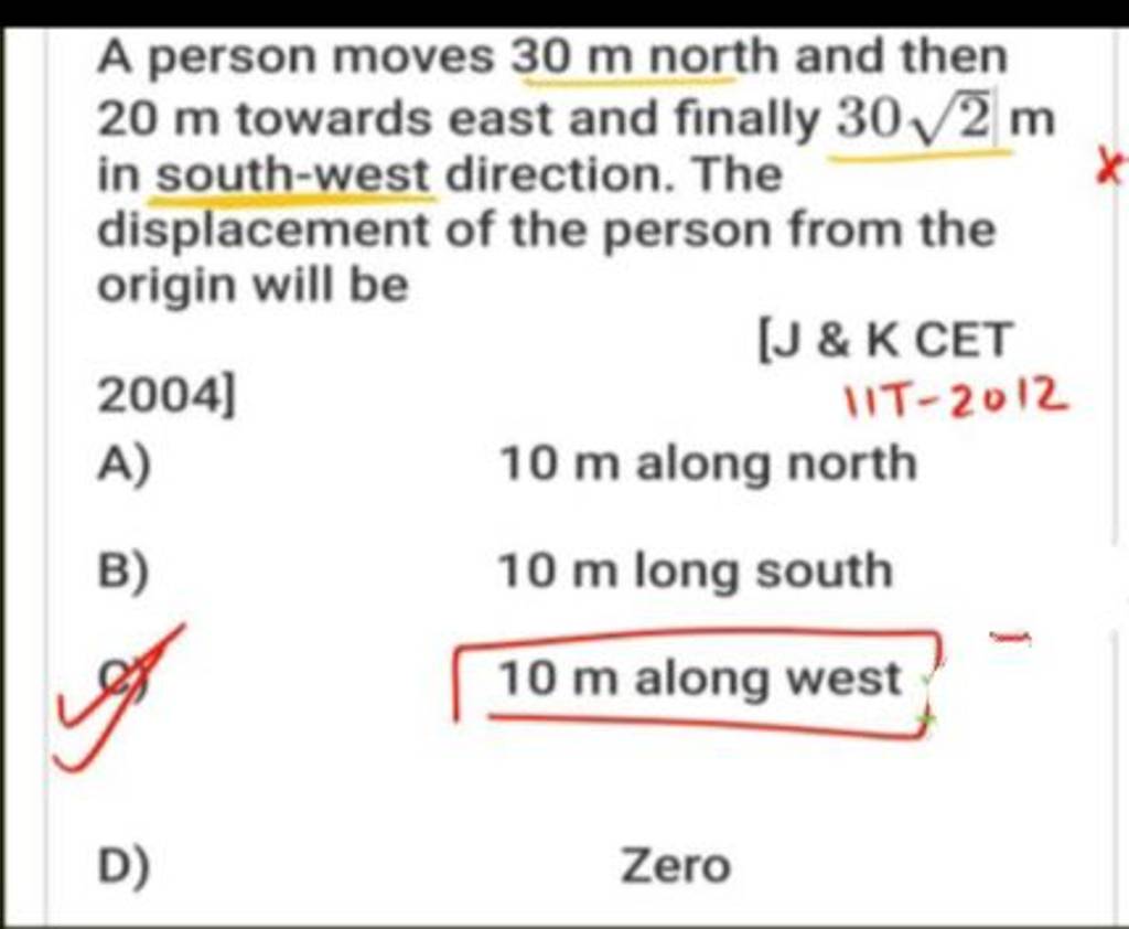 A Person Moves 30 M North And Then 20 M Towards East And Finally 302 M I A Person Moves 30 M North And Then 20 M Towards East And Finally 302 M I